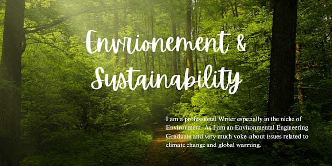Write environmental and sustainability articles and social media posts ...