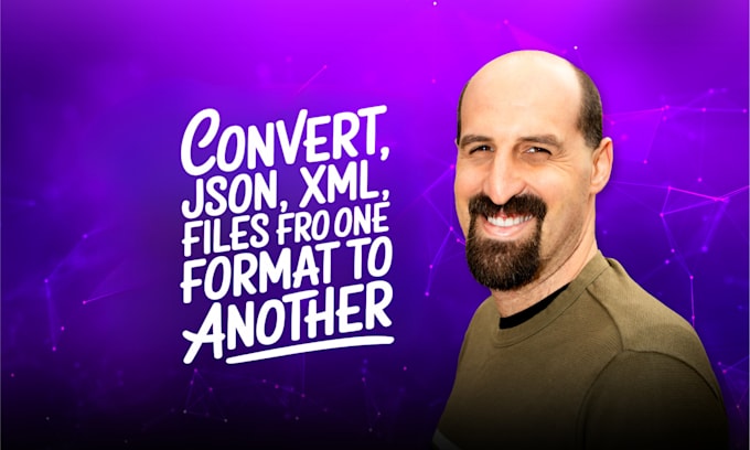 Convert json, xml, csv files from one format to another by Apptown100 | Fiverr
