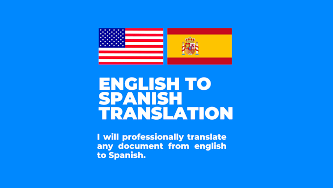 Make a professional english to spanish translation by Fernandomont813 ...