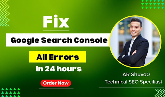 Fix google search console errors, indexing issues, technical optimization by Arshuvo0 | Fiverr
