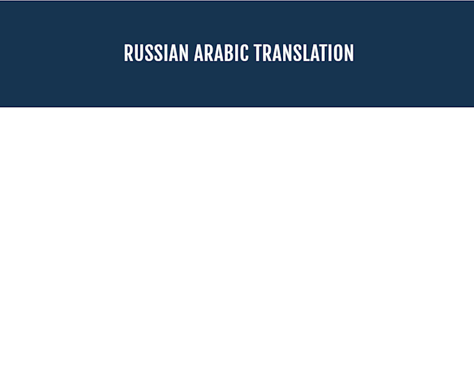 Translate from or to arabic english russian by Abdelrahman7990 | Fiverr