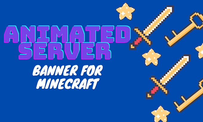 Create an animated banner for minecraft servers by Pabasara233 | Fiverr