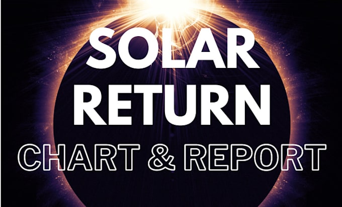 Complete a solar return chart and report by Jenniferketchum | Fiverr