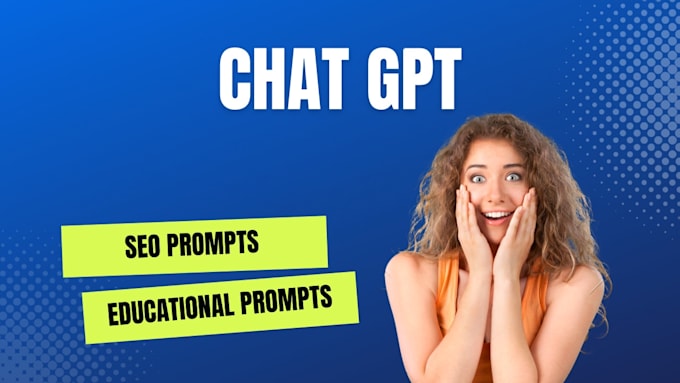 Design prompts for chat gpt by Shehryarahme476 | Fiverr