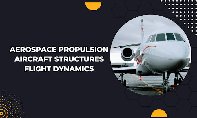 Do aerospace propulsion, aircraft structures and flight dynamics by ...