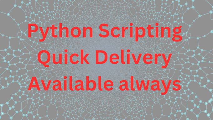 Do Your Python Development Coding And Scripting By Mlengrr Fiverr