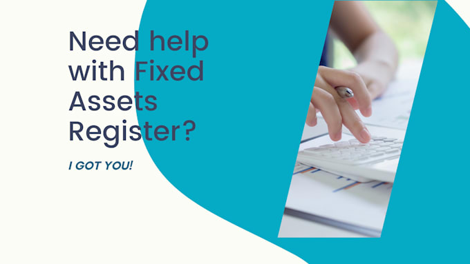 Help you with your fixed assets register process by Kcmaee | Fiverr