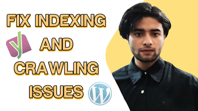Fix crawling and indexing issues for your website by Shafiul_farhaz ...