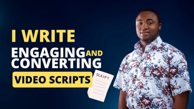 Write an engaging and converting video copy for you by Amadigwe | Fiverr Write an engaging and converting video copy for you by Amadigwe | Fiverr