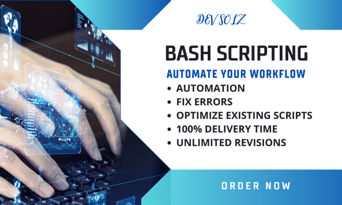 Write Or Fix Your Bash Scripts Automate Your Workflow By Devsolz Fiverr