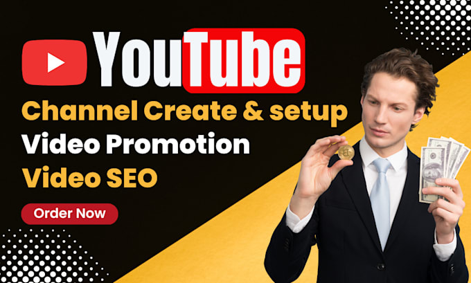 Create youtube channel and setup video seo and video promotion by ...