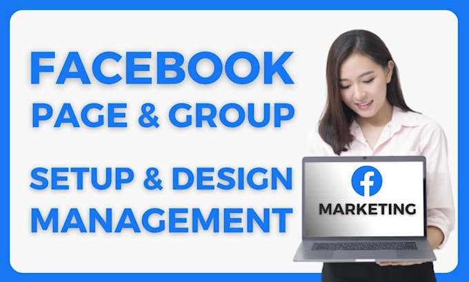 Setup facebook business page and manage fb group by Rajuahmmed746 | Fiverr