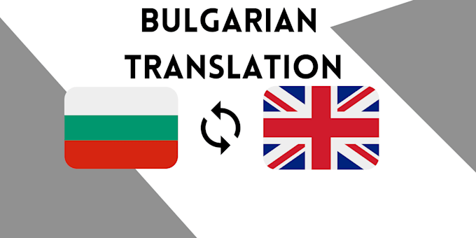 Be your translator for english bulgarian language by A_georgiev | Fiverr