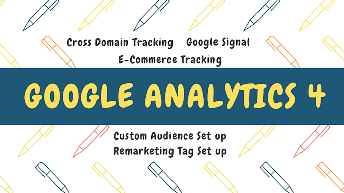 Set up google analytics 4 by Roryoconnor549 | Fiverr