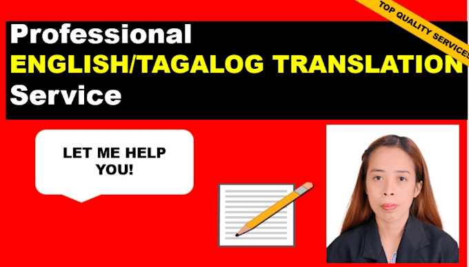 Translate english to tagalog and vice versa accurately by Estherazur ...