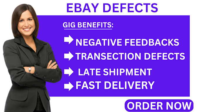 Remove ebay negative feedbacks and defects by Ollivieh | Fiverr