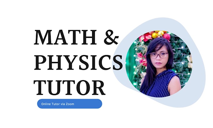 Tutor math and physics via zoom by Isacharboiser | Fiverr