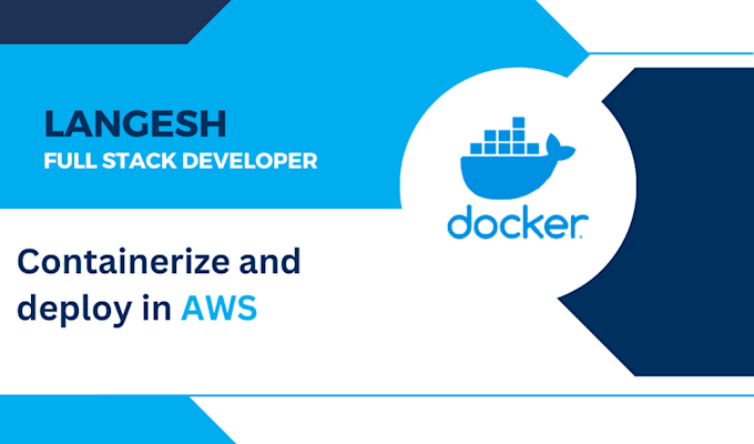 Containerize App With Docker And Deploy To Aws Eks Ecs By Devlangesh Fiverr 