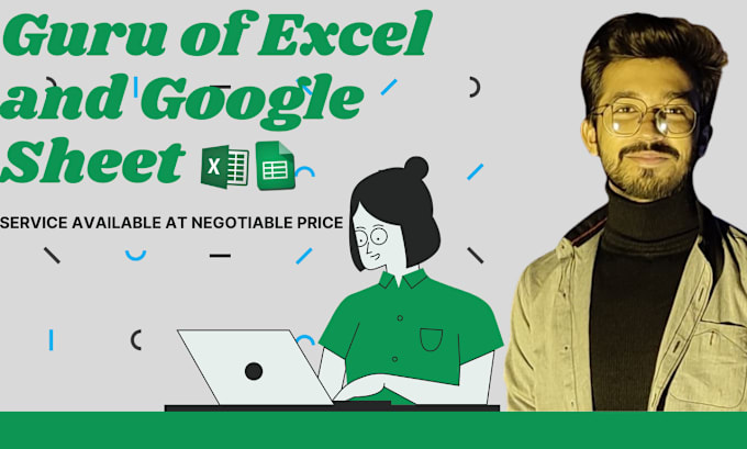 Be your google sheets and microsoft excel guru by U_8a7414747f12 | Fiverr