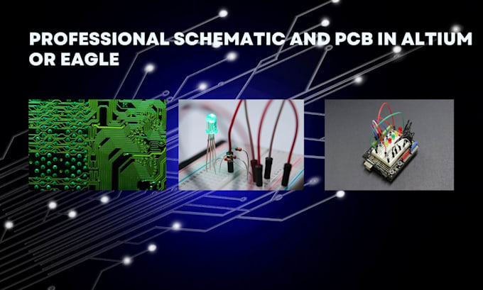 Design professional schematic and pcb in altium or eagle by ...
