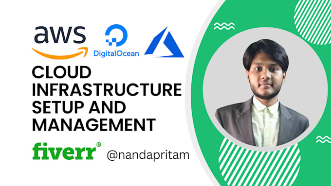 Cloud infrastructure setup and management by Nandapritam | Fiverr