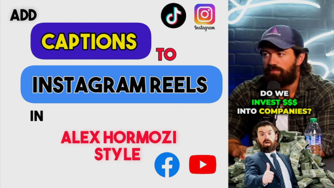 Add captions to instagram reels in alex hormozi style by M_kashif90 | Fiverr