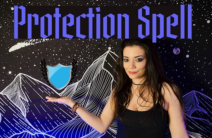 Cast a protection spell by Alexis_spells | Fiverr
