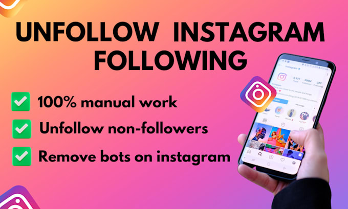 Professionally do instagram unfollow, remove bot followers by Hassan ...