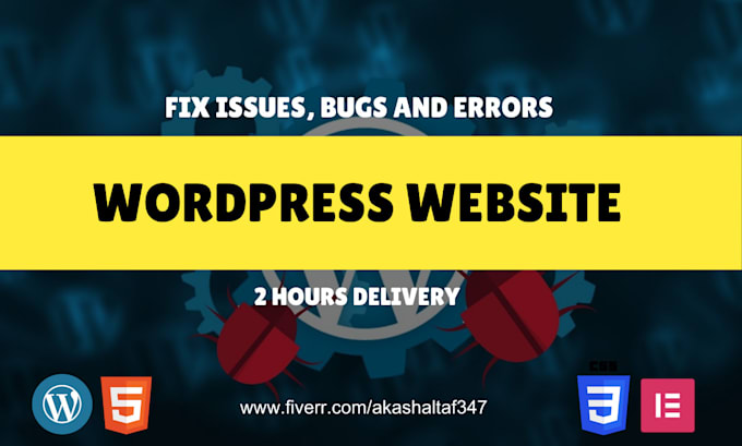 Fix Elementor Bugs Wordpress Errors And Html Css Issues By Akashaltaf347 Fiverr 7013