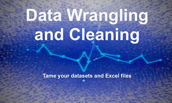 Clean, wrangle and prepare your datasets by Marducks324 | Fiverr