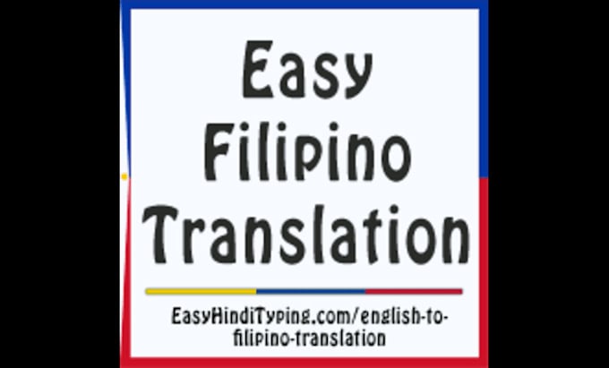 Translate any english text into tagalog or filipino by Xleemc | Fiverr