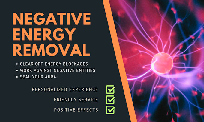 Remove negative energy from your life by Dreamweaverpsy | Fiverr