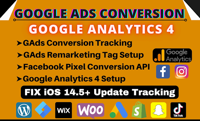 Setup google ads conversion tracking, ga4 ecommerce tracking, fb conversion api by Manna_expert ...