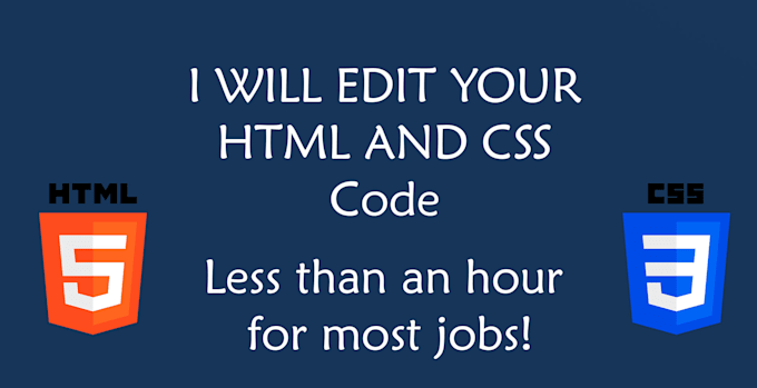 Edit you html and css by Austincroucher1 | Fiverr