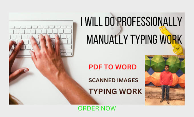 Do professionally typing work manually by Irfanshaikh216 | Fiverr