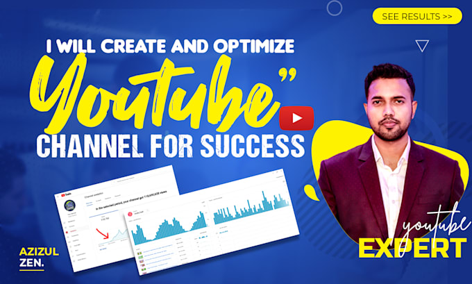 Create setup and design a seo optimized youtube channel by ...
