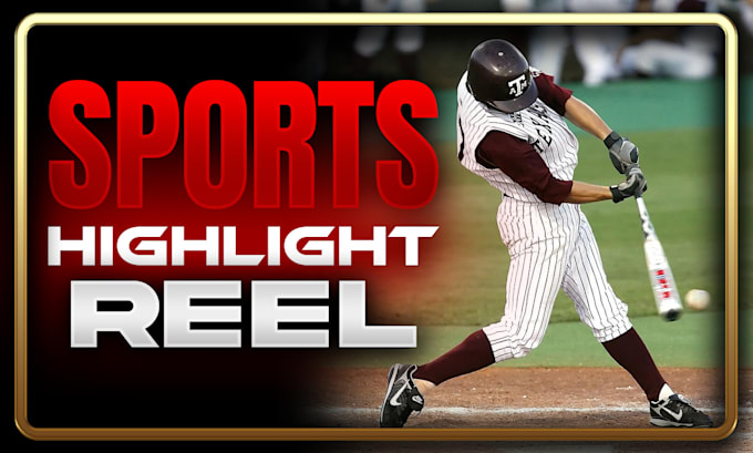 Edit a professional sports highlight reel by Ttpstudios | Fiverr