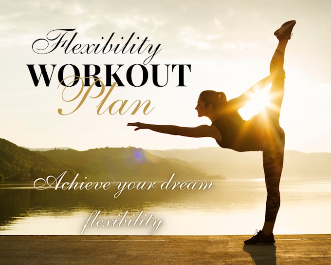 Make a flexibility workout plan by Brunalole | Fiverr