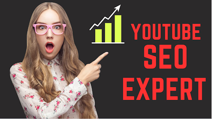 Do best youtube video seo expert optimization and channel growth manager by Mdsobujhossa721 | Fiverr