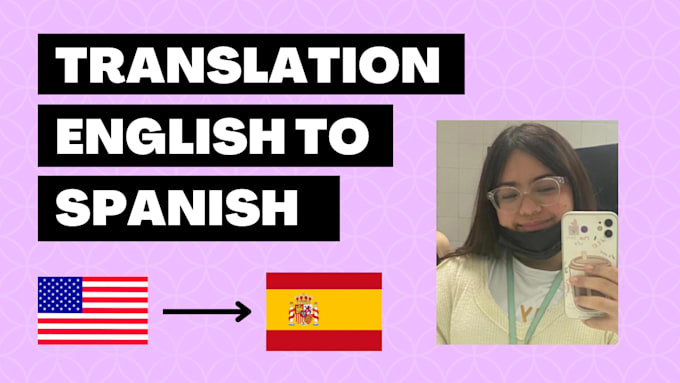 Provide professional english to spanish translation by Gabytorresv | Fiverr