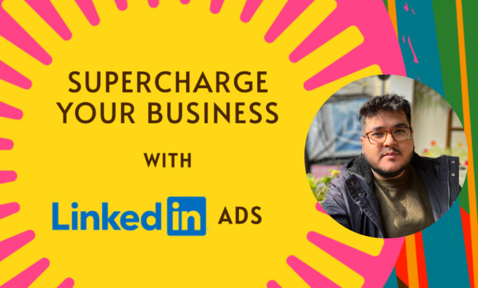 Supercharge your business with linkedin ads by Priyamjuneja | Fiverr