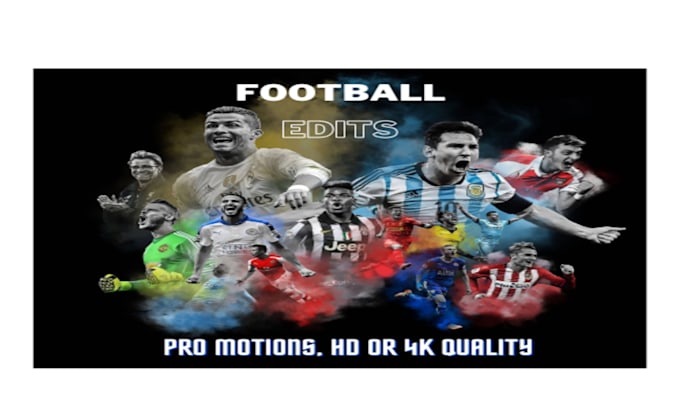 Edit pro football hd videos by Andreavassallo | Fiverr