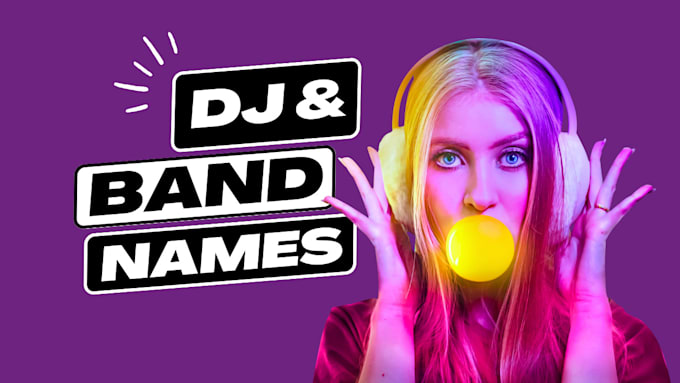 Create your artist, band and dj names by Annagrosse | Fiverr