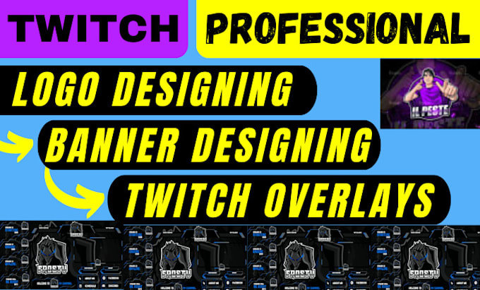 Create twitch logo, twitch overlays, stream overlays and banners for ...