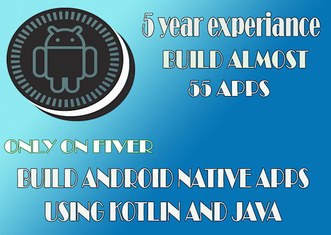 Develop native android app using android studio by Samsaeed904 | Fiverr Develop native android app using android studio by Samsaeed904 | Fiverr