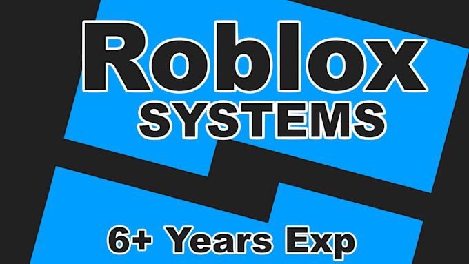 Make and script professional roblox systems for your game by Abprice1 ...