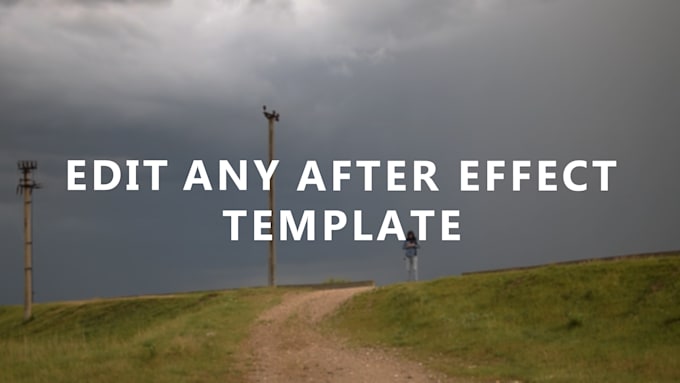 Edit after effects template or create custom animation by Vidouu | Fiverr