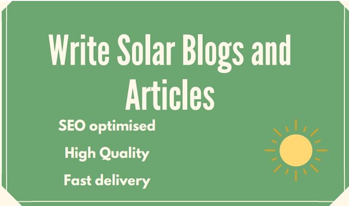 Be your renewable energy blog writer by Sharoon359 | Fiverr