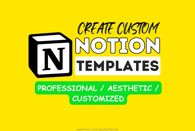 Build Custom Notion Template Design Aesthetic Templates To Increase Productivity By