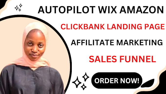 Autopilot wix amazon, clickbank landing page, affiliate marketing sales ...